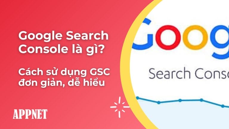 Google search console là gì? Cách sử dụng GSC đơn giản, dễ hiểu